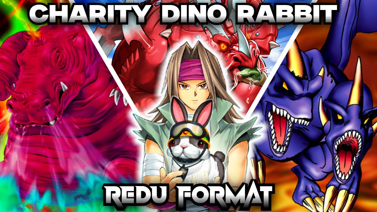 Charity Dino Rabbit Deck Profile | REDU Format | Yu-Gi-Oh!