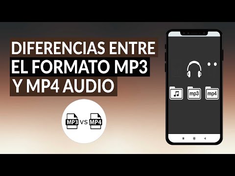 ¿Cuáles son las Diferencias Entre el Formato MP3 y MP4 Audio?