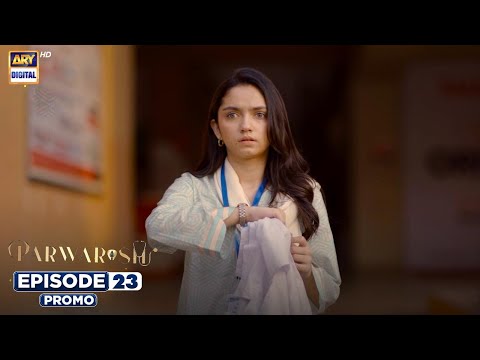 Parwarish Episode 23 | Promo | Aina Asif | Samar Jafri | ARY Digital Drama