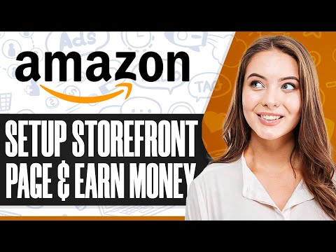 How To Set Up An Amazon Storefront Page & Make Money On Amazon In 2025 (Step-by-Step)