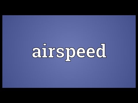 Airspeed Meaning