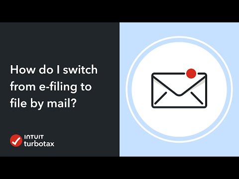 How do I switch from e-filing to file by mail? - TurboTax Support Video