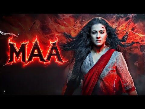 Maa | Maa Full Movie 2025 | Kajol | Ronit Roy