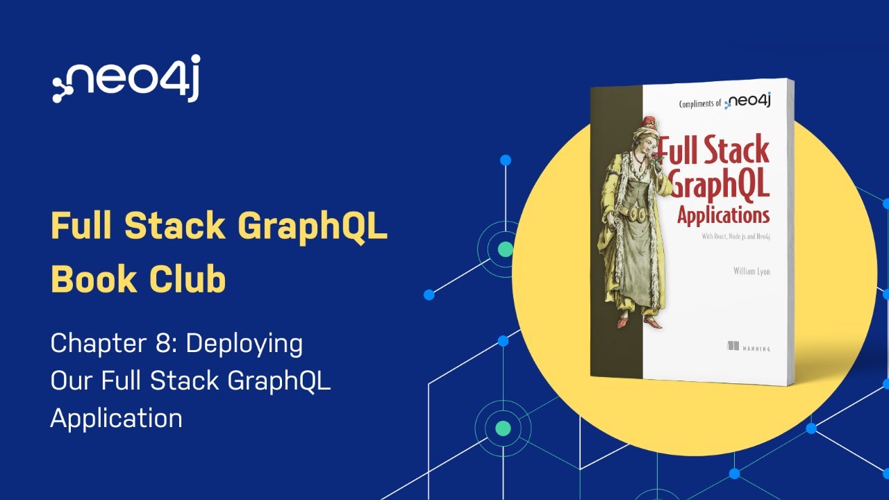 Video: GraphQL Book Club - Chapter 8: Deploying Our Full Stack GraphQL Application - Graph ...