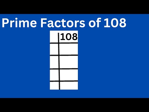Prime factors of 108