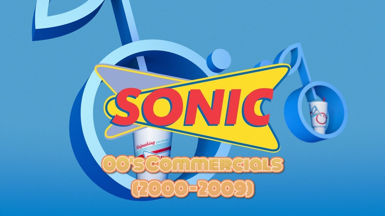 Sonic Drive In Commercials 00's (2000 - 2009)