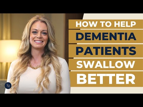 How to Treat Patients With Dementia That Have Trouble Swallowing