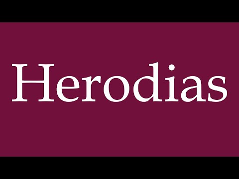 How to Pronounce ''Herodias'' Correctly in German