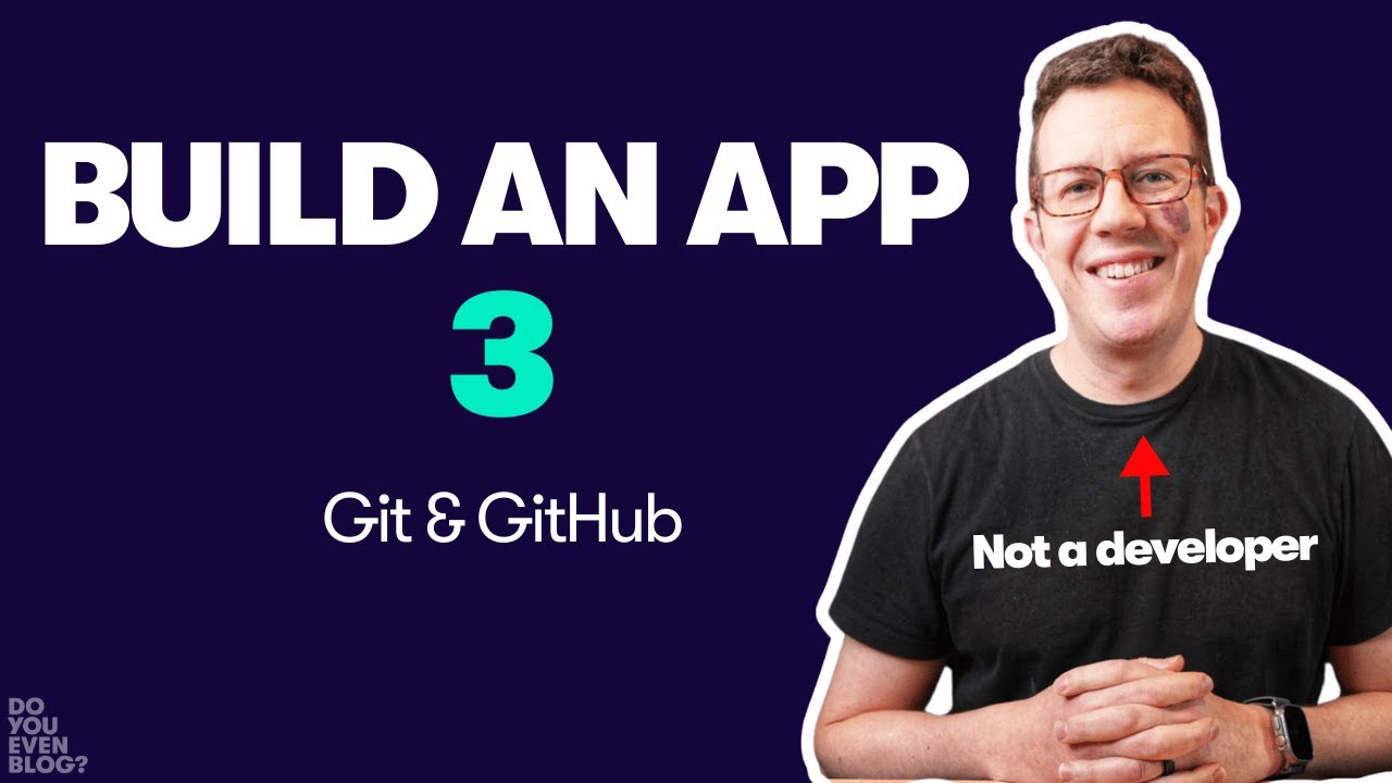 Build an app 3 - Git & GitHub setup