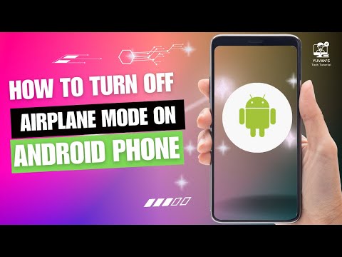How to Turn Off Airplane Mode on Android phone