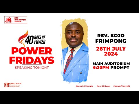 40 DAYS OF POWER | POWER FRIDAY | 26TH JULY, 2024