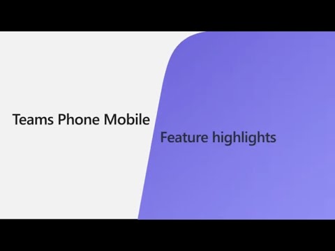 How to use Teams Phone Mobile