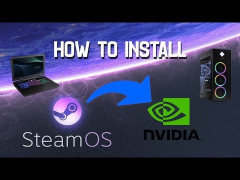 How to Install SteamOS on ANY NVIDIA Computer | FULL GUIDE for Desktops, Laptops, and More!