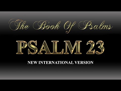 Psalm 23 | NIV | Audio Bible With Lyrics