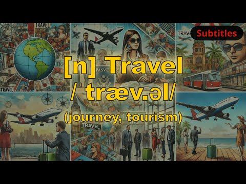 [n] Travel meaning (journey, tourism) with 5 examples