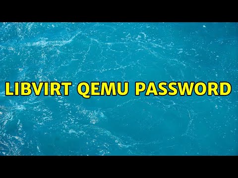 Ubuntu: Libvirt Qemu password (2 Solutions!!)
