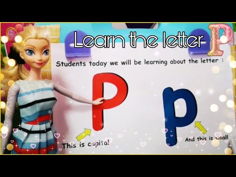 Learn the letter P with dolls - Words that start with the letter P
