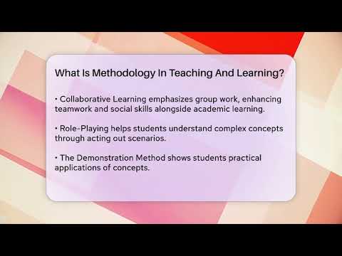 What Is Methodology In Teaching And Learning? - Childhood Education Zone