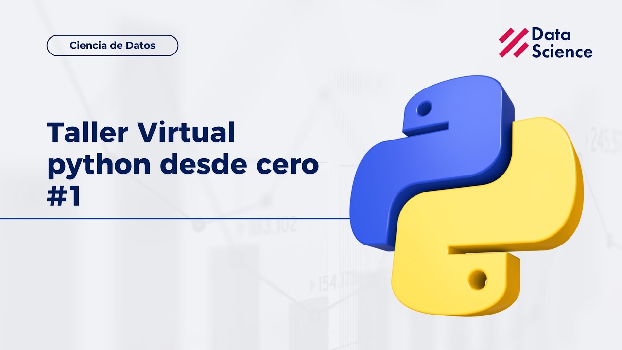✅Taller Virtual python desde cero #1