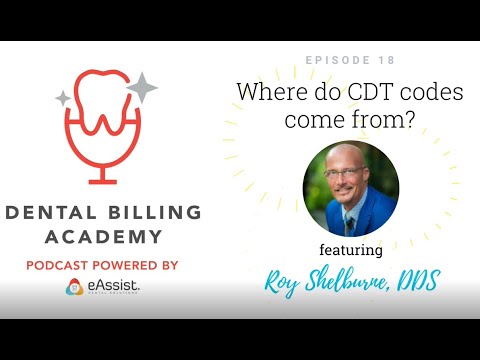 Dental Billing Academy - Episode 18: Where do CDT codes come from?