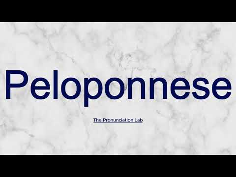 Peloponnese Pronunciation: How to Pronounce Peloponnese — How to Say Peloponnese?