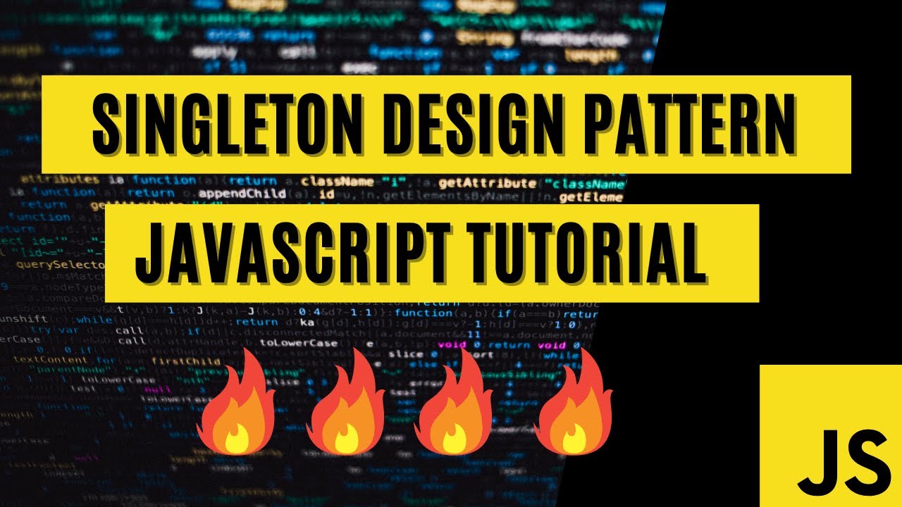 JavaScript Singleton Design Pattern - #1 JavaScript Design Patterns  #codewitham #Singleton