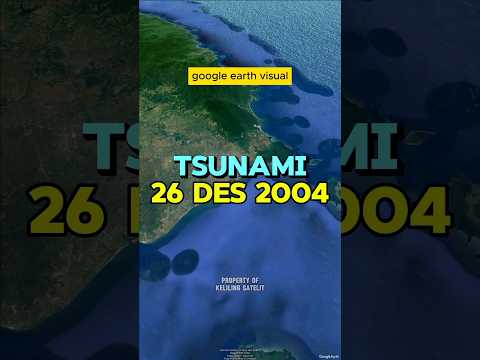 😱Tragedi Tsunami Aceh 2004 silam *30Meter #bencanaalam #tsunami #aceh #googleearth #kelilingsatelit