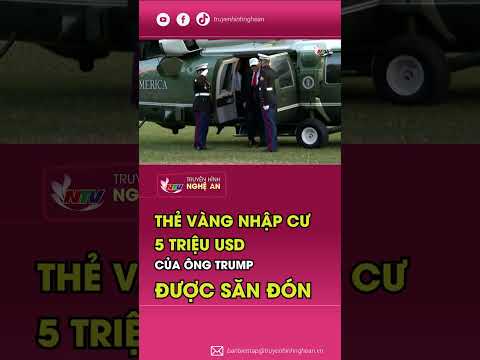 Thẻ vàng nhập cư 5 triệu USD của ông Trump được săn đón