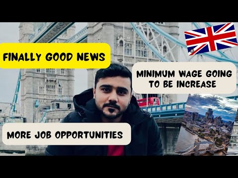 Good News | Minimum wage increases | More work opportunities
