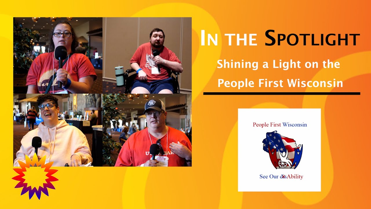 Shining a Light on People First Wisconsin | Self-Determination | Wisconsin BPDD