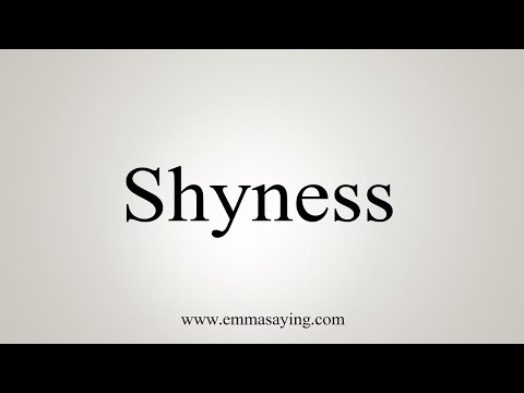 How To Say Shyness