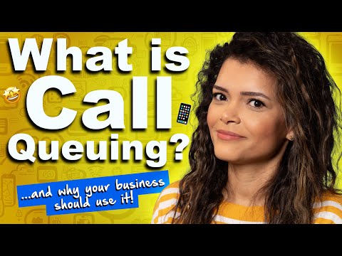 What is Call Queuing? (+Why Businesses Use It)