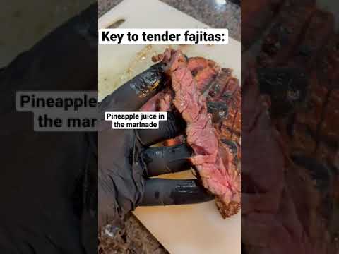 Secret to tender skirt steak fajitas