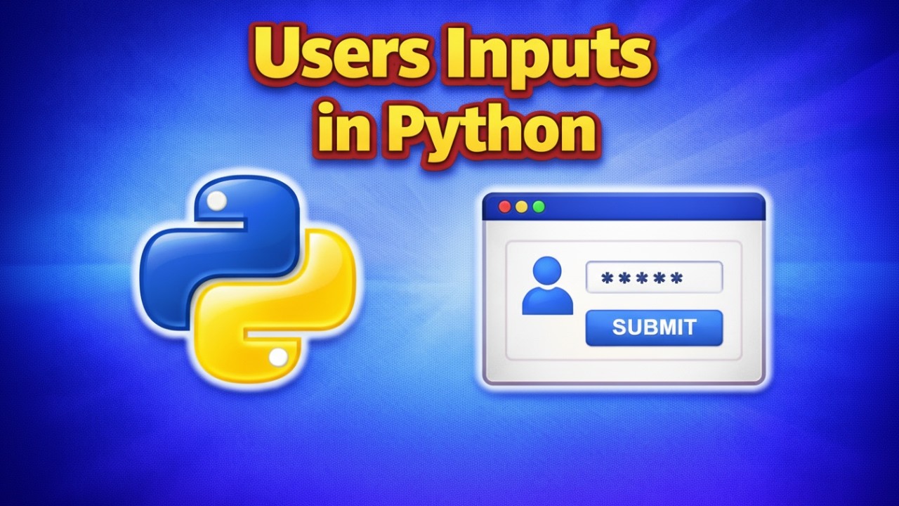 How to Take Input from Users in Python [ 2026 UPDATED ]