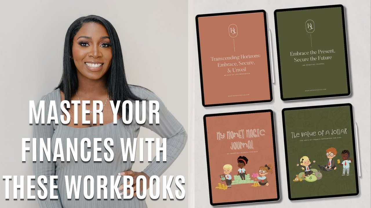 Master Your Finances with Digital Workbooks for All Ages | Katrice Justice