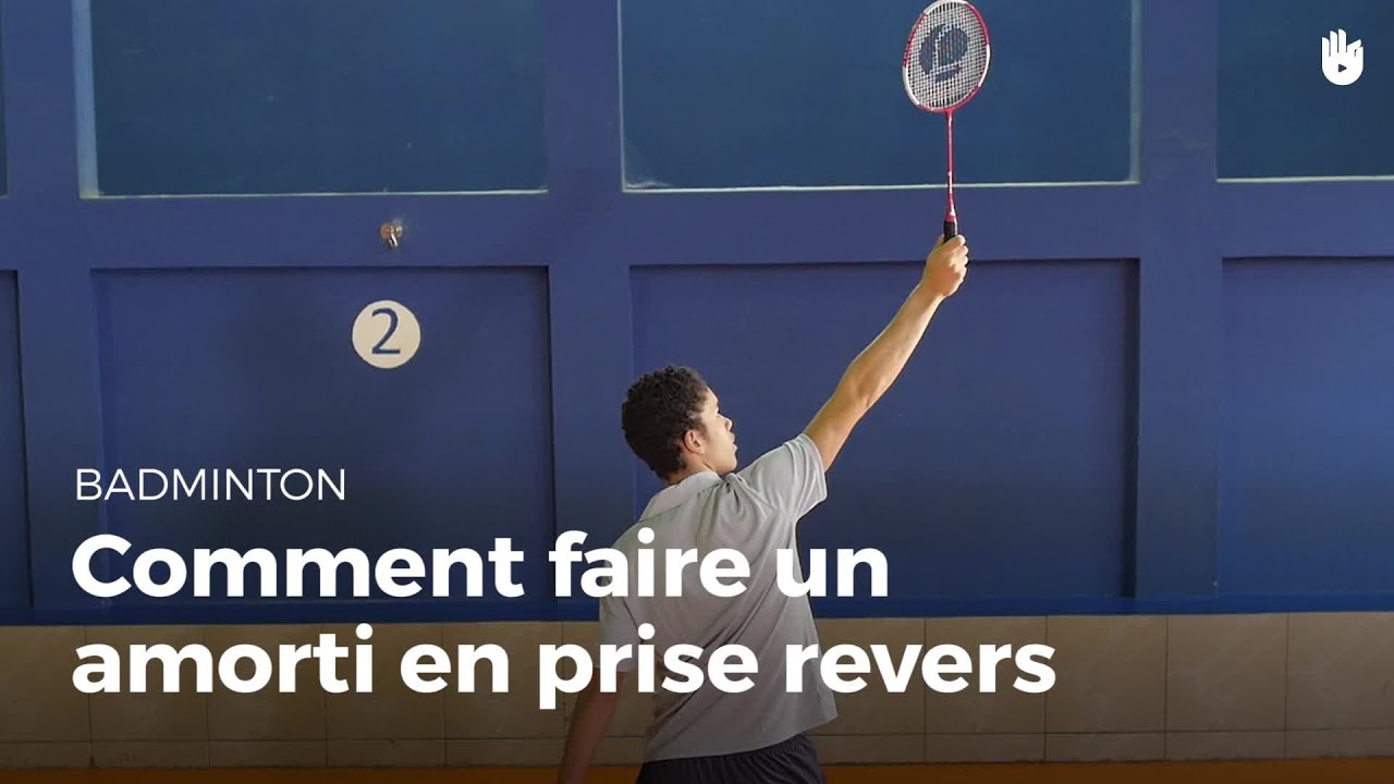 Comment faire un amorti en prise revers haute - Apprendre à jouer au ...
