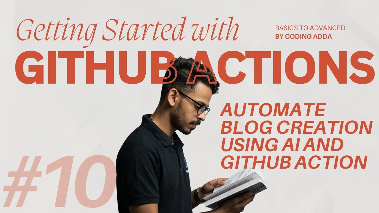 Automate Blog Creation using AI and Github Actions | Github Actions Series - #10