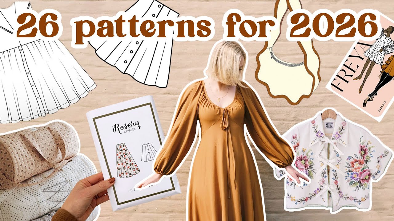 26 Patterns to Sew in 2026! | Sewing Ideas and Inspiration