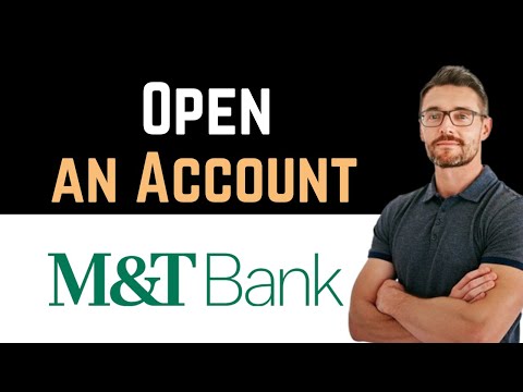 ✅ How to Open Account on M&T Bank (Full Guide)