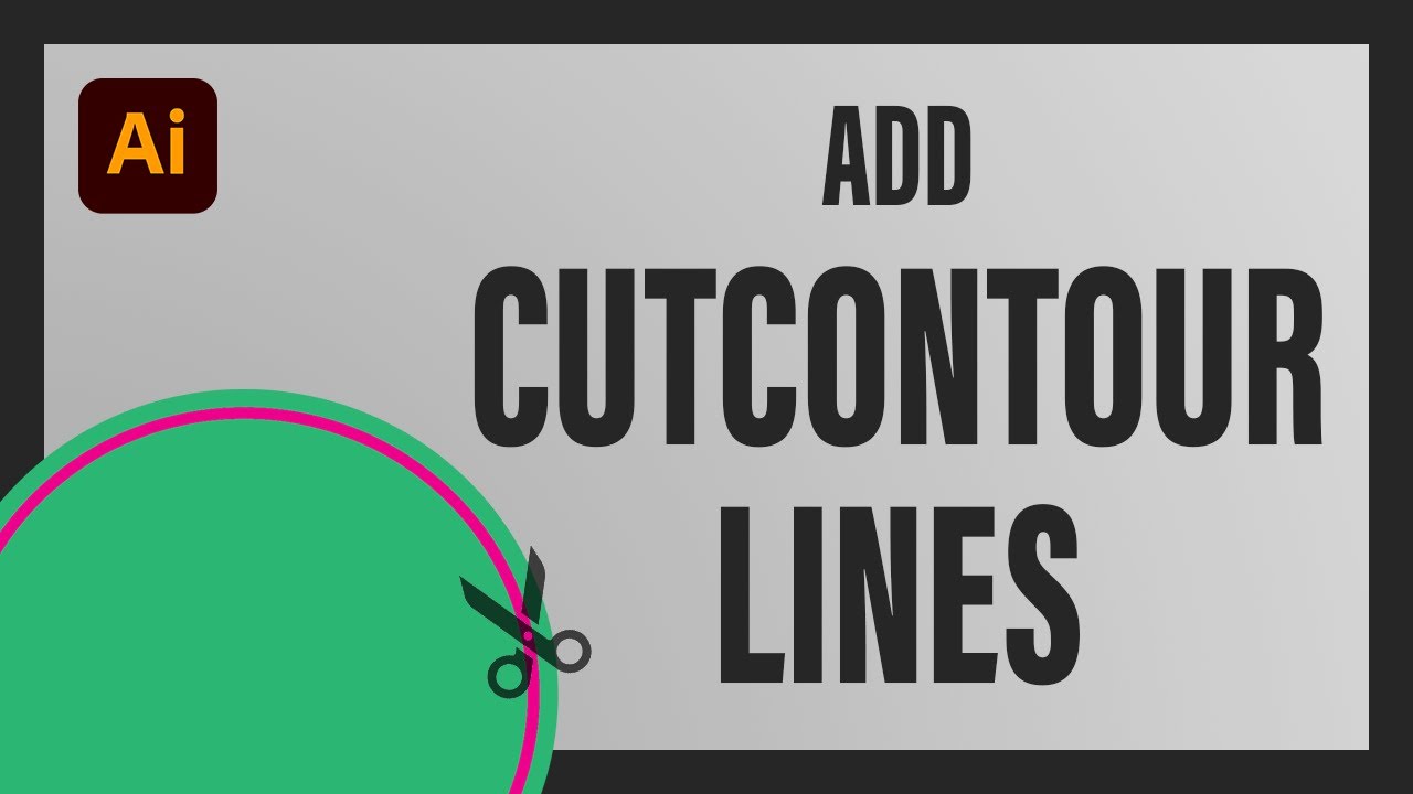 Add a Cut Contour in Adobe Illustrator