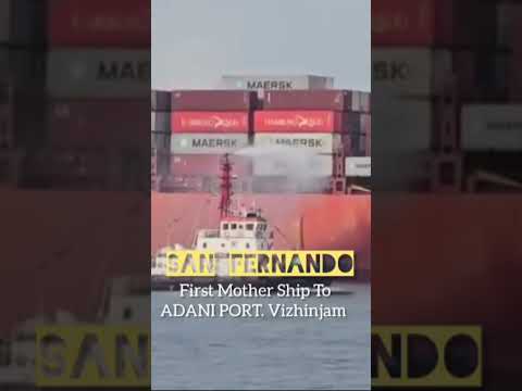 Historic Moment. San Fernando. First Mother Ship to Vizhinjam Port.