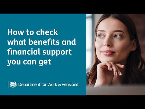 How to check what benefits and financial support you can get | Department for Work and Pensions