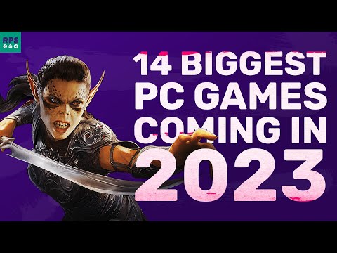 The 14 Biggest Games Coming To PC In 2023
