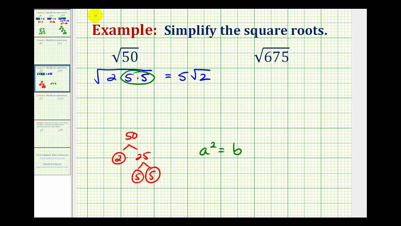 Ex:  Simplifying Square Roots (not perfect squares)