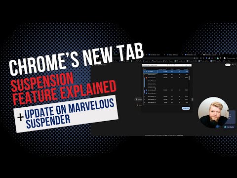 Chrome’s New Tab Suspension Feature Explained + Update on Marvelous Suspender