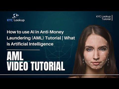 How to use AI in Anti-Money Laundering (AML) Tutorial | What is Artificial Intelligence - KYC Lookup