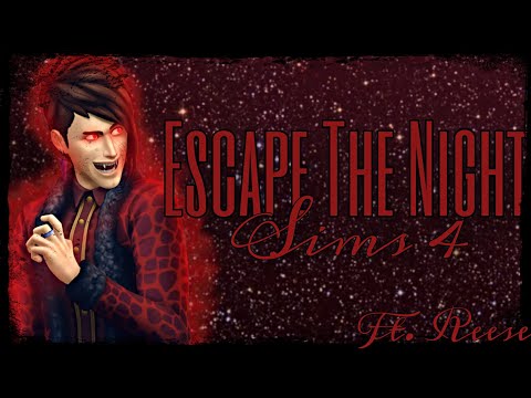 Escape The Night | Sims 4 | Ft. @reeseclaes6737 🩸