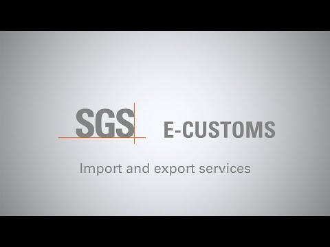 SGS e-Customs: Import and Export Services
