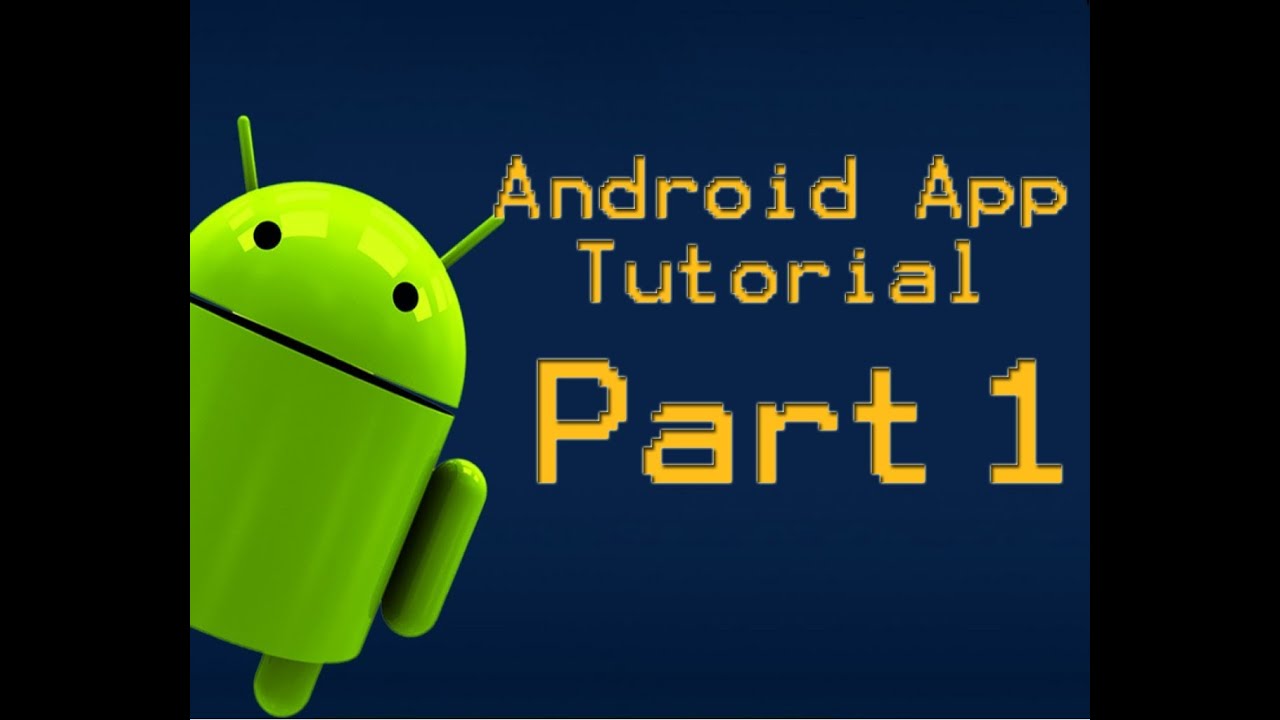 Android App Development in Java - 1: Overview of the Project Architecture