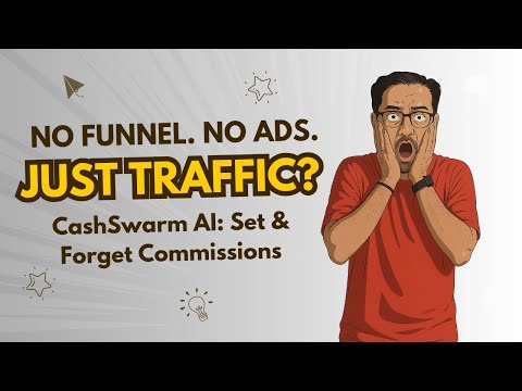Cash Swarm AI Review - No Funnel, No Ads, Just Passive Traffic?